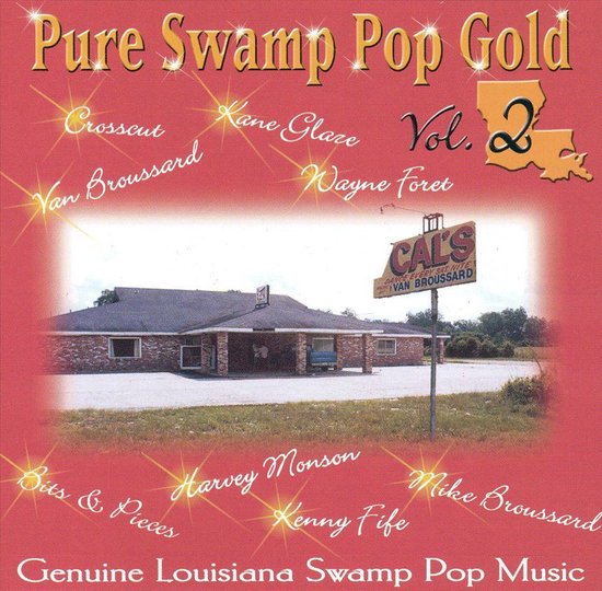 Pure Swamp Pop Gold 2, Kenny Fife & the Bac Trac Band | Muziek | bol