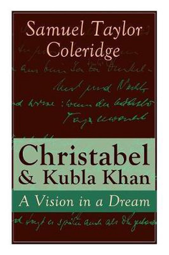Christabel & Kubla Khan, Samuel Taylor Coleridge | 9788027331147 ...