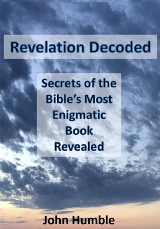 Revelation Decoded (ebook), Barry Solomon | 1230002352558 | Boeken ...