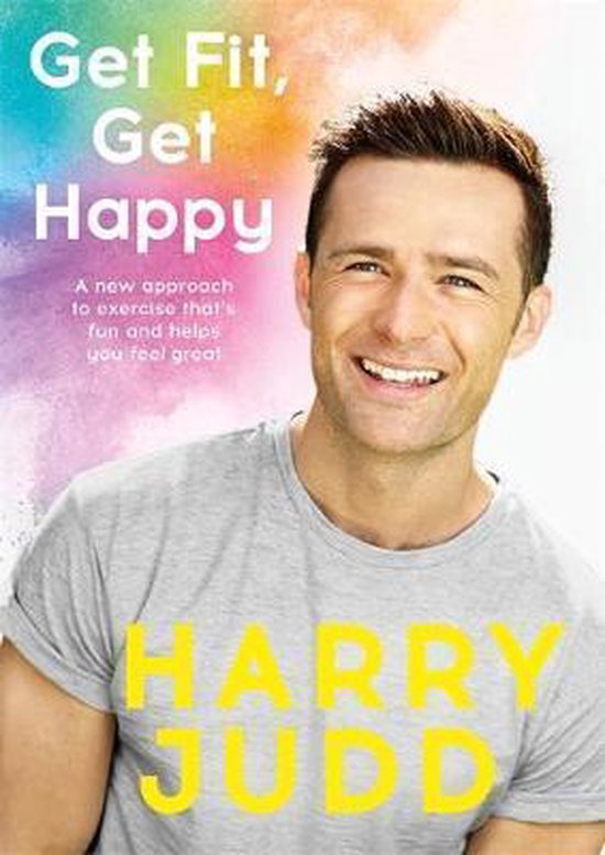 Get Fit, Get Happy, Harry Judd | 9781473664531 | Livres | bol
