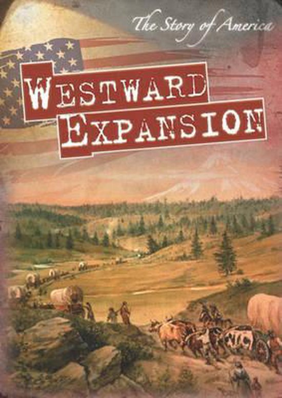 Westward Expansion | 9781433947810 | Greg Roza | Boeken | bol