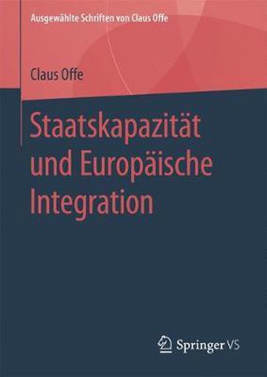 Staatskapazitaet und Europaeische Integration | 9783658222666 | Claus ...