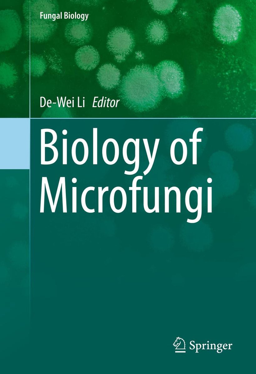 Fungal Biology - Biology of Microfungi (ebook) | 9783319291376 | Boeken ...