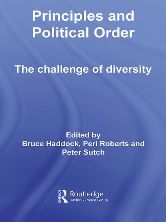 Routledge Innovations in Political Theory - Principles and Political ...