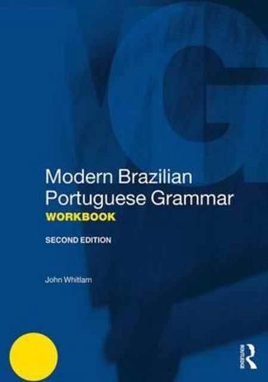 Modern Brazilian Portuguese Grammar Workbook | 9781138646933 | John ...