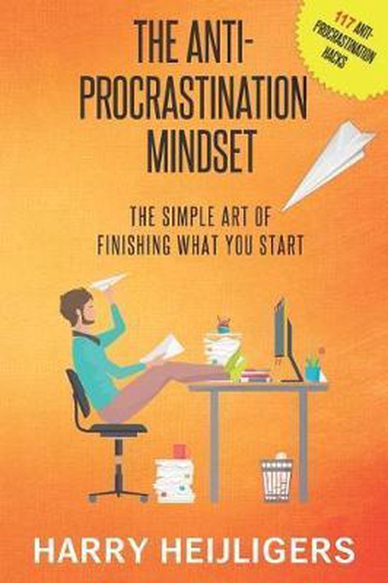 Anti-Procrastination Mindset-The Anti-Procrastination Mindset ...