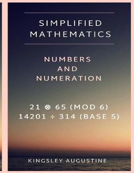 Simplified Mathematics | 9781793306395 | Kingsley Augustine | Boeken ...