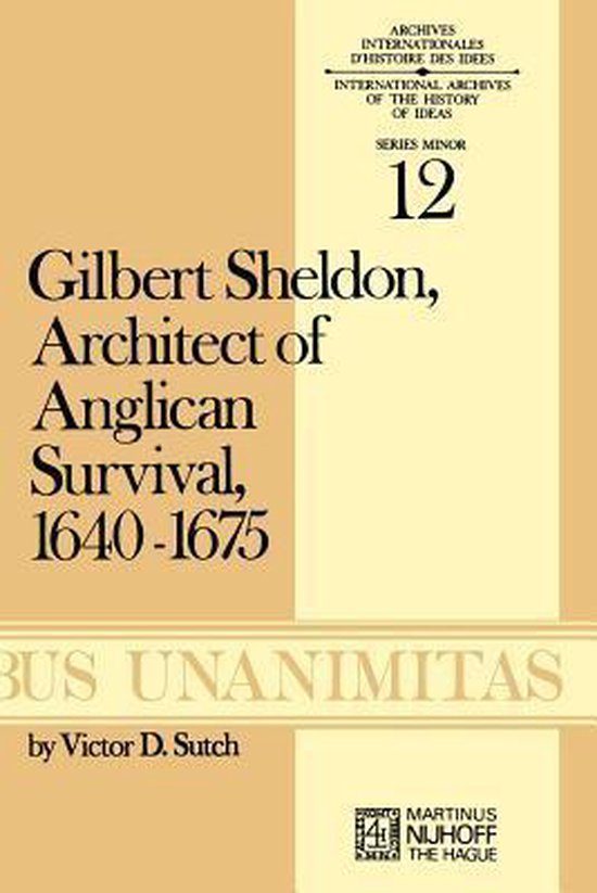 Archives Internationales D'Histoire Des Idées Minor- Gilbert Sheldon, V ...