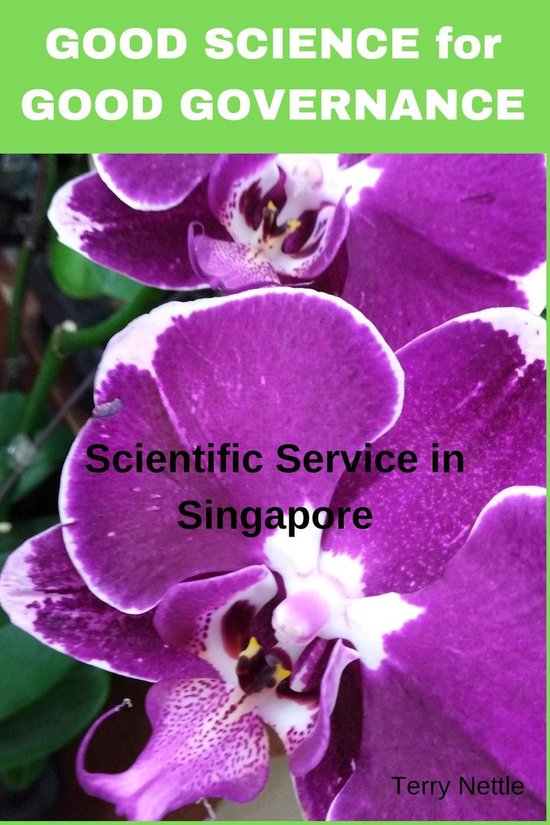 Good Science for Good Governance - Scientific Service in Singapore ...