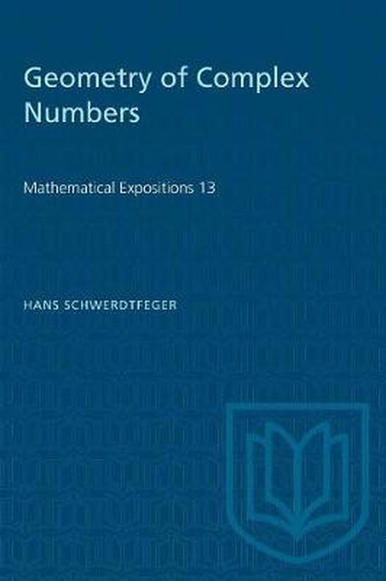 Heritage- Geometry of Complex Numbers | 9781487581985 | Hans ...