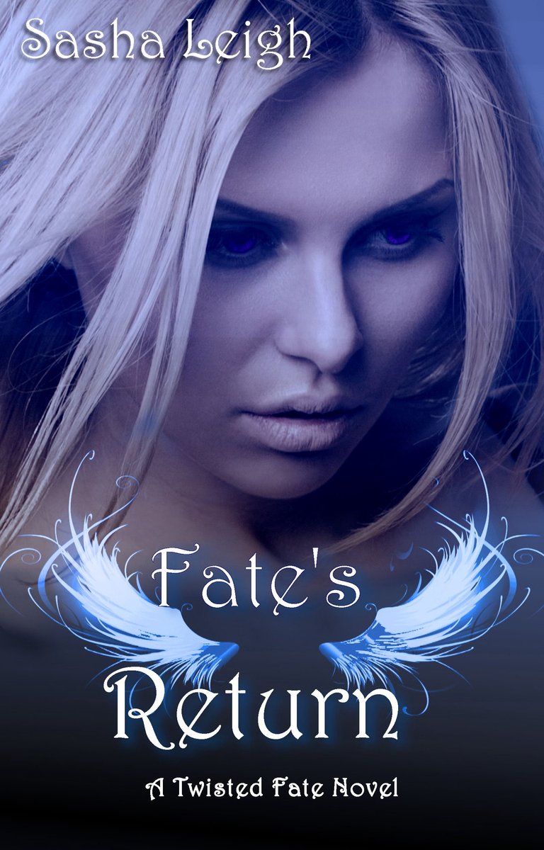 Twisted Fate 2 - Fate's Return (Twisted Fate Book 2) (ebook), Sasha ...