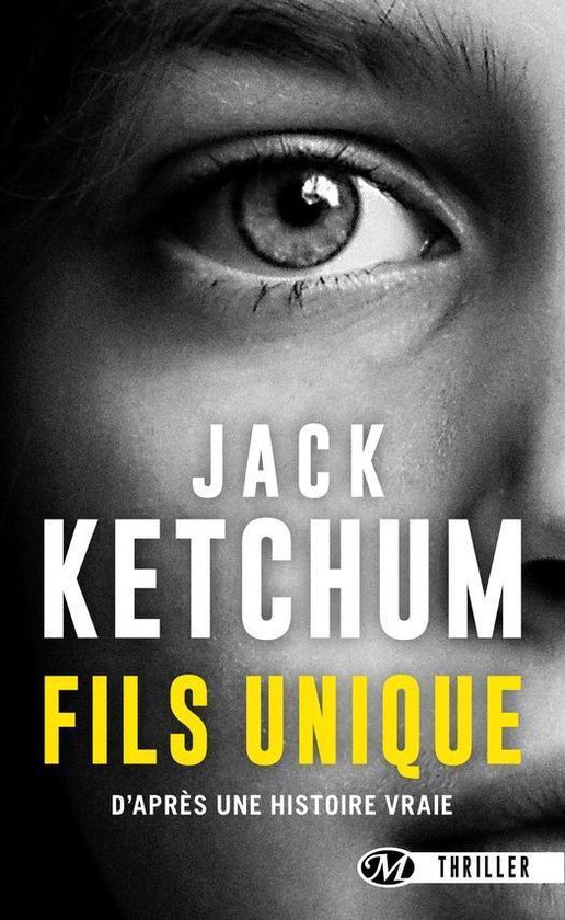 Thriller - Fils unique (ebook), Jack Ketchum | 9782811239190 | Boeken | bol.com