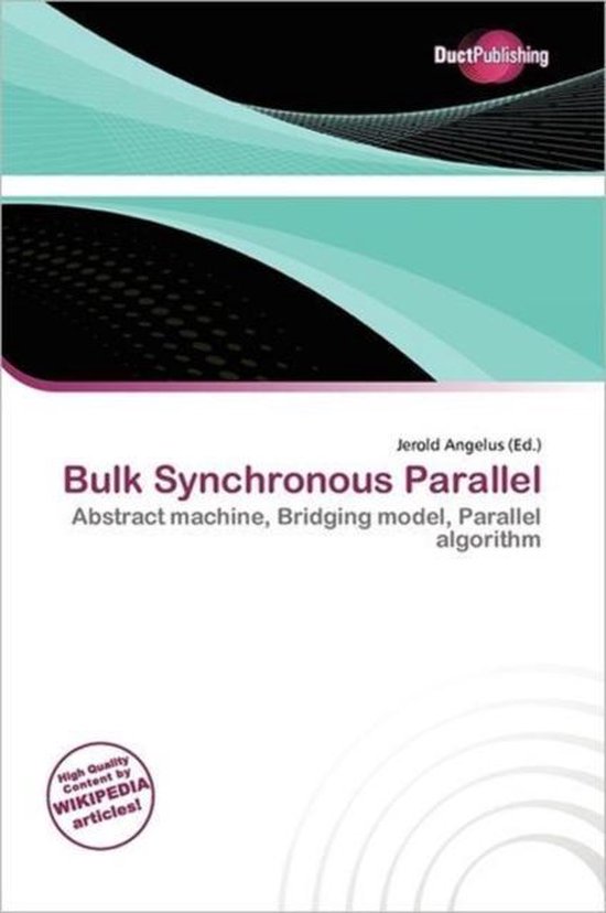 Bulk Synchronous Parallel | 9786136602486 | Boeken | bol.com