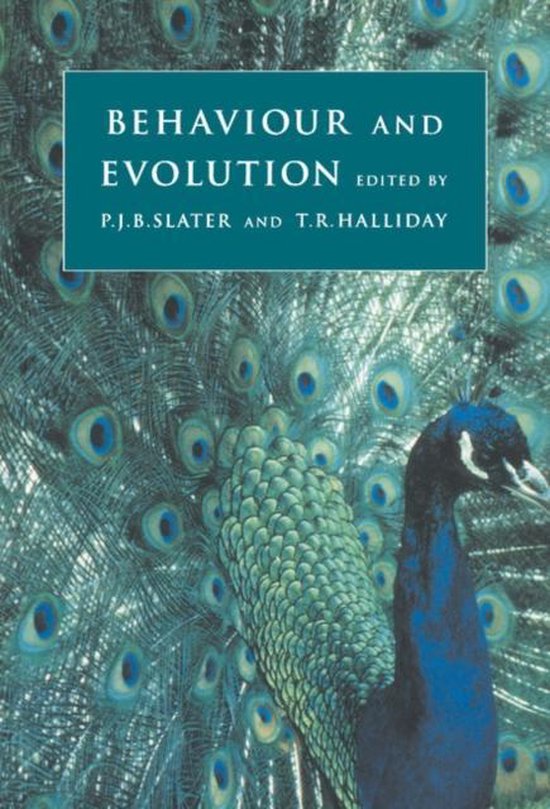 Behaviour and Evolution | 9780521418584 | P. Ed. Slater | Boeken | bol.com