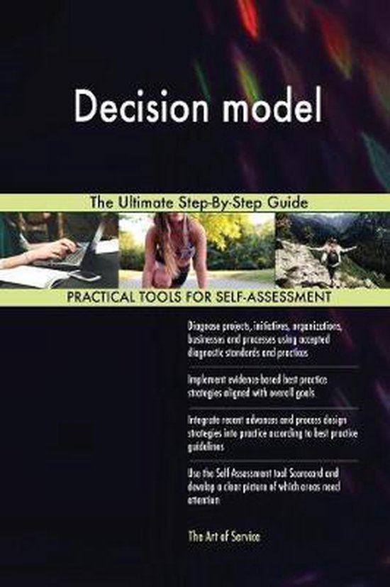 Decision model The Ultimate Step-By-Step Guide | 9780655535058 ...