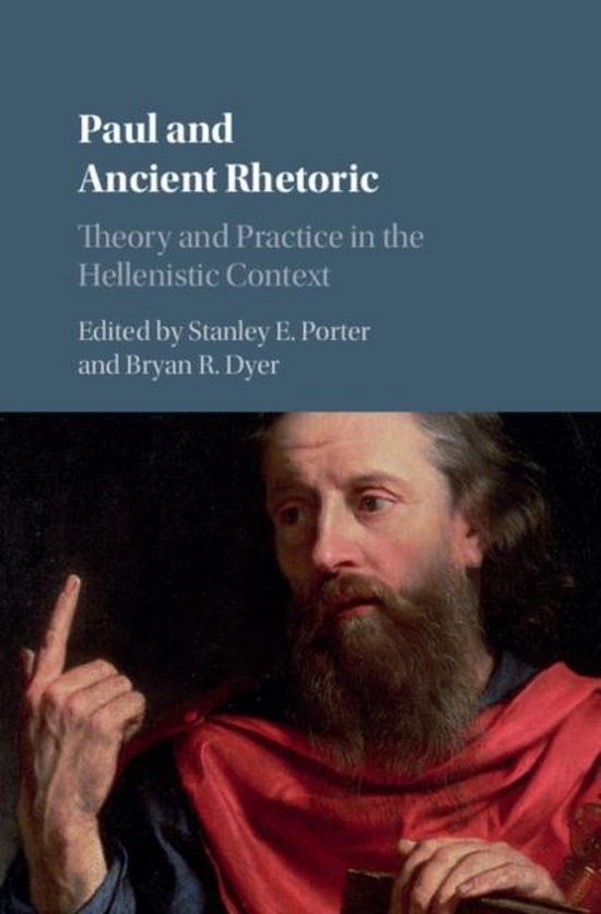Paul & Ancient Rhetoric | 9781107073791 | Stanley E. Porter | Boeken | bol
