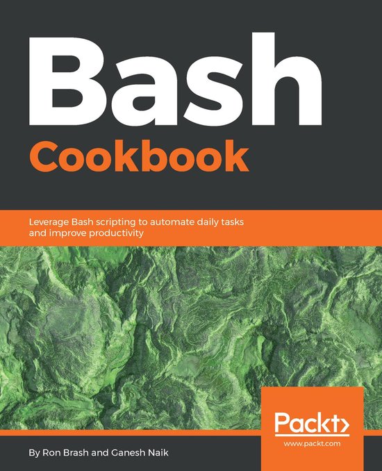 Bash Cookbook (ebook), Ron Brash | 9781788839174 | Boeken | bol.com