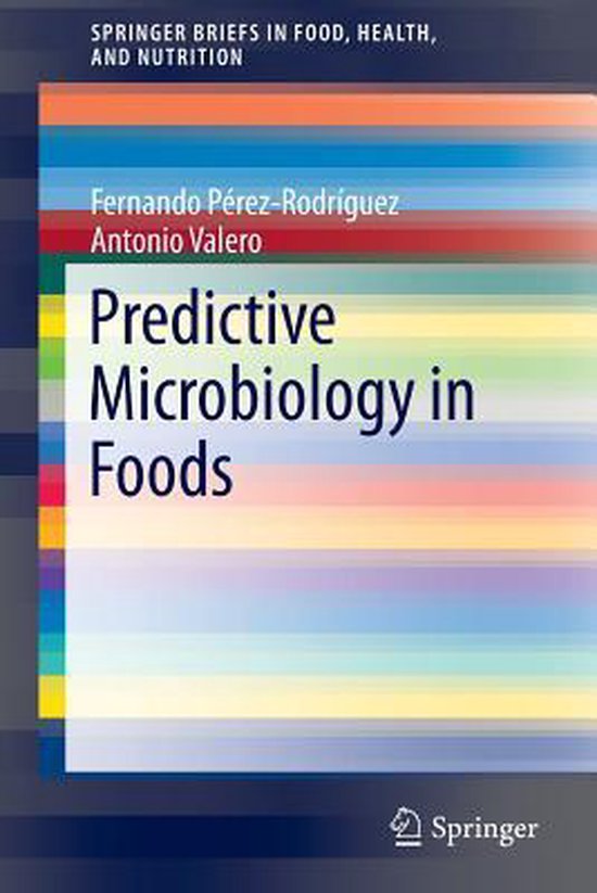 Predictive Microbiology in Foods | 9781461455196 | Fernando Pérez ...
