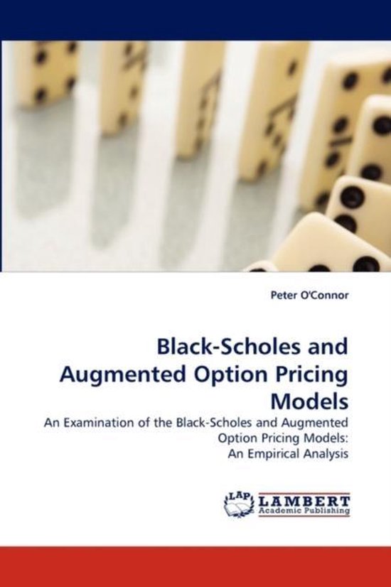 Black-Scholes and Augmented Option Pricing Models | 9783838378312 ...