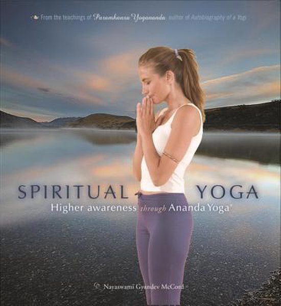 Spiritual Yoga, Gyandev Mccord | 9781565892729 | Boeken | bol.com