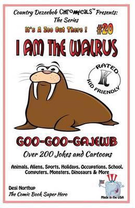 I Am the Walrus Goo-Goo-Gajewb - Over 200 Jokes + Cartoons - Animals ...