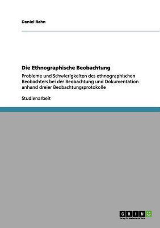 Die Ethnographische Beobachtung, Daniel Rahn | 9783656146650 | Boeken ...