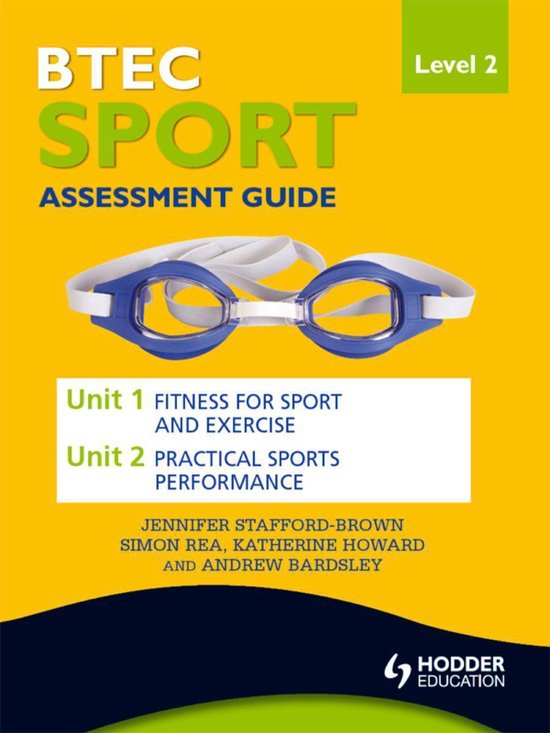 BTEC First Sport Level 2 Assessment Guide: Unit 1 Fitness for Sport ...