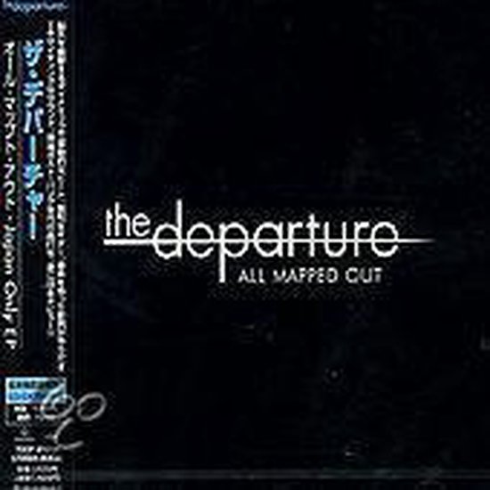 All Mapped Out-Japan Only Ep, The Departure | CD (album) | Muziek | bol.com