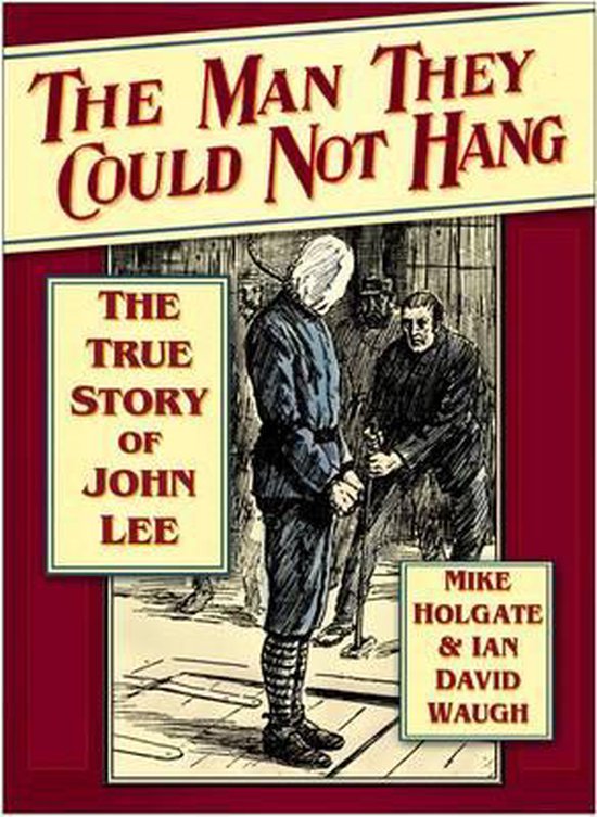 Man They Could Not Hang, Michael Holgate | 9780750936521 | Boeken | bol.com