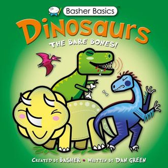 Basher Basics - Basher Basics: Dinosaurs (ebook), Simon Basher ...