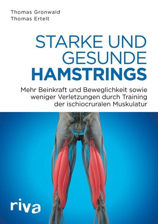 Starke und gesunde Hamstrings (ebook), Thomas Gronwald | 9783745300024 | Boeken | bol.com