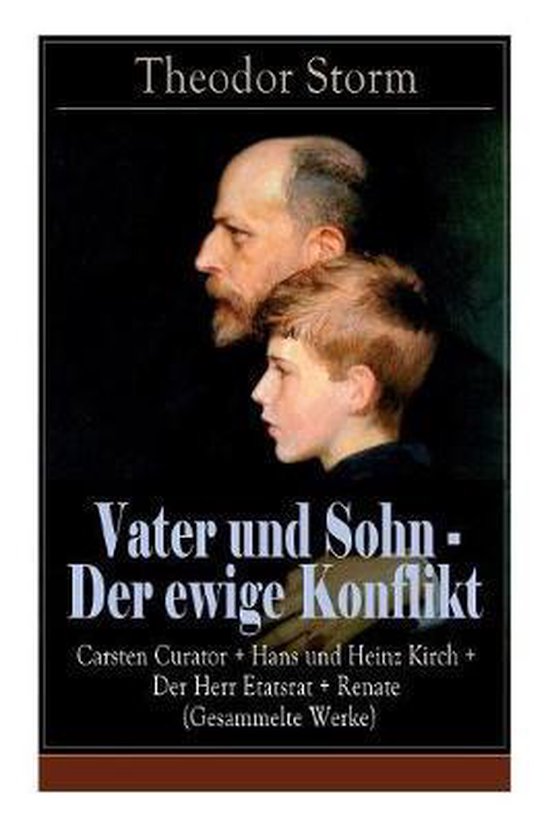 Vater und Sohn - Der ewige Konflikt: Carsten Curator + Hans und Heinz Kirch + Der Herr... | bol.com