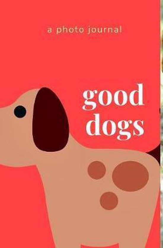 Good Dogs, Woof Woof Books | 9780464032571 | Boeken | bol