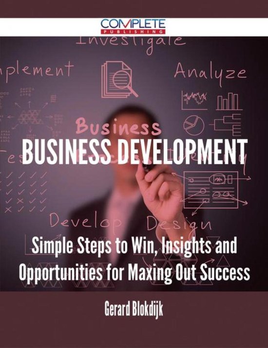 Business Development - Simple Steps to Win, Insights and Opportunities ...