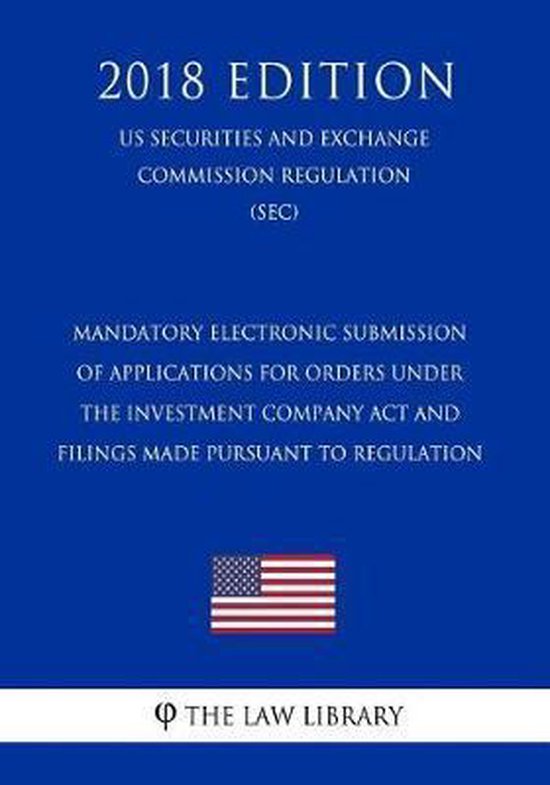 Mandatory Electronic Submission of Applications for Orders Under the ...