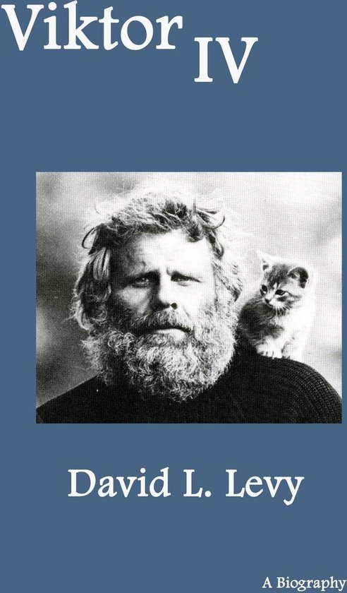 Viktor IV: A Biography (ebook), David L. Levy | 9781938609152 | Boeken | bol.com