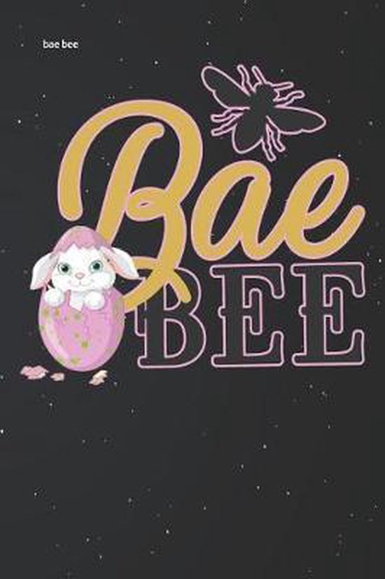 Bae Bee, Bae Bees Journals | 9781090677112 | Boeken | bol.com