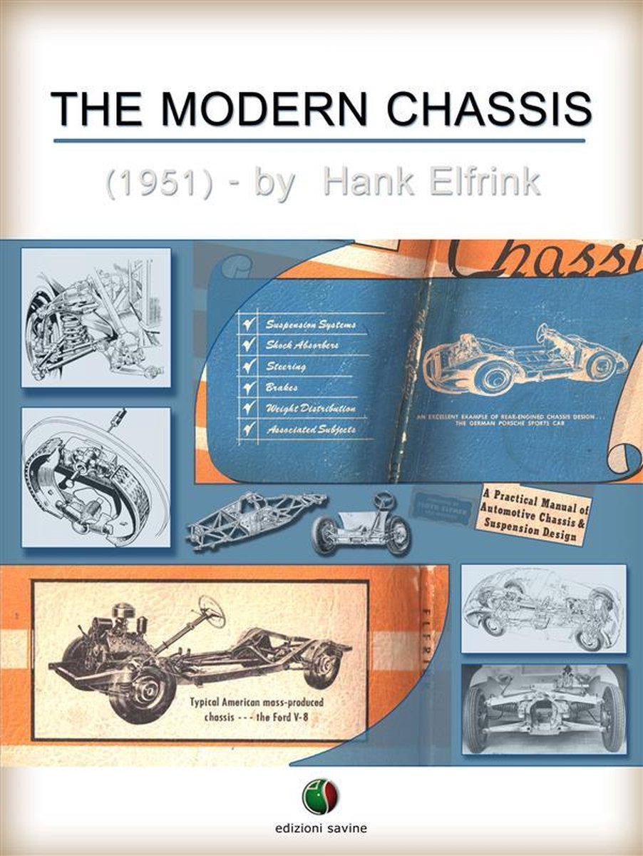 History of the Automobile - The Modern Chassis (ebook), Hank Elfrink ...