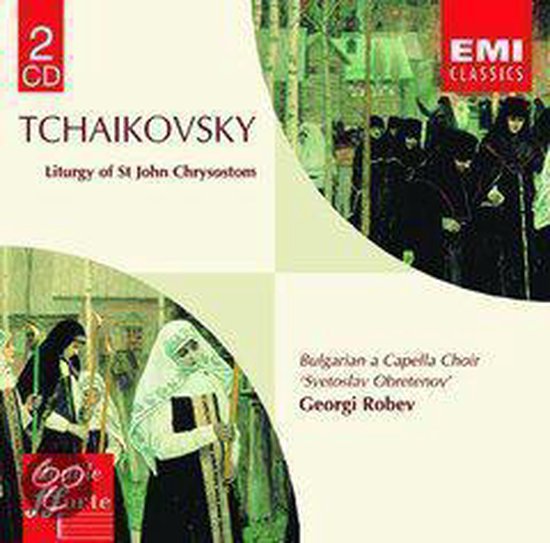 Tchaikovsky: Liturgy of St John Chrysostom, etc / Robev | bol