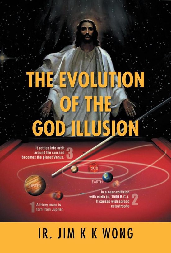 THE EVOLUTION OF THE GOD ILLUSION (ebook), Jim K K Wong | 9781477114001 ...