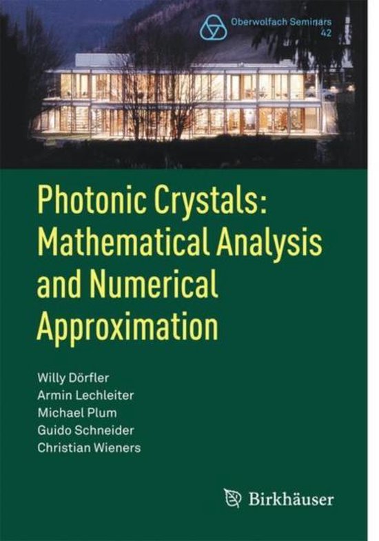 Photonic Crystals Mathematical Analysis and Numerical Approximation ...
