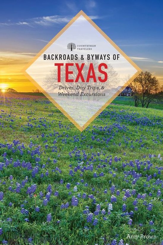 Backroads & Byways 0 - Backroads & Byways of Texas (Third Edition ...