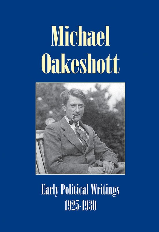 Early Political Writings 1925-30 (ebook), Michael Oakeshott ...