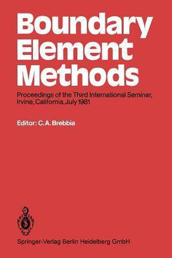 Boundary Element Methods | 9783662112724 | Carlos A. Brebbia | Boeken | bol