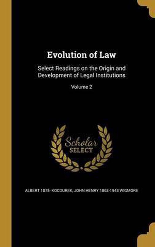 Evolution of Law, Albert 1875- Kocourek | 9781362481959 | Boeken | bol.com