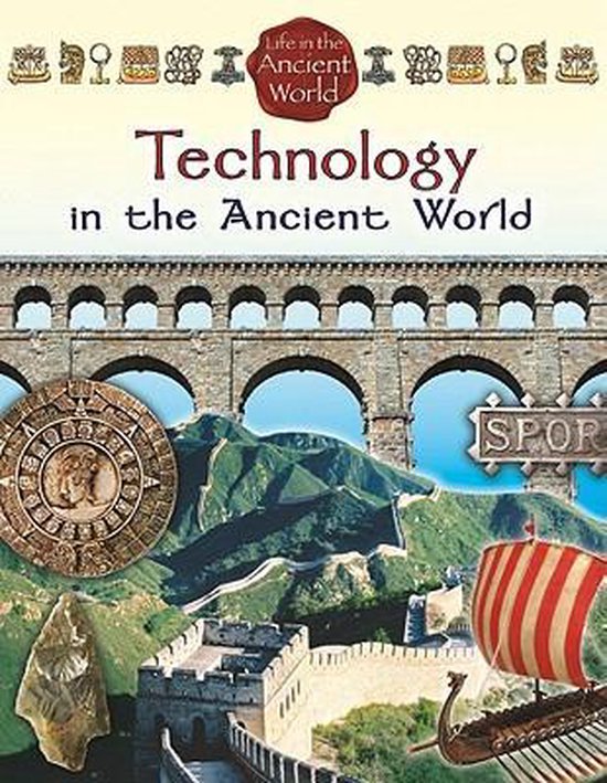 Technology in the Ancient World | 9780778717430 | Mark Crabtree ...