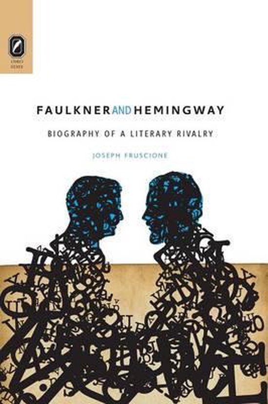 Faulkner and Hemingway | 9780814252338 | Joseph Fruscione | Boeken ...