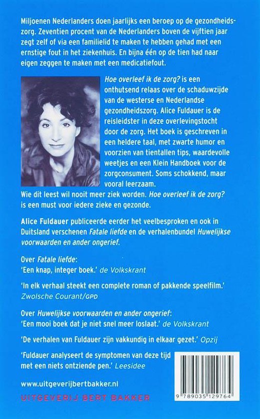 Hoe Overleef Ik De Zorg?, Alice Fuldauer | 9789035129764 | Boeken | bol