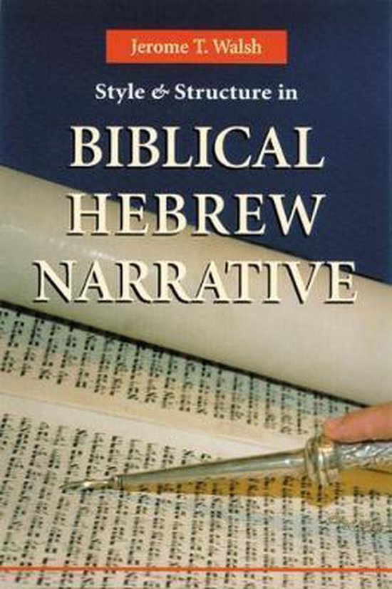 Style And Structure In Biblical Hebrew Narrative | 9780814658970 ...