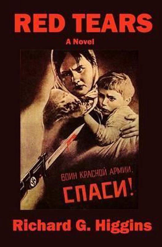 Red Tears, MR Richard G Higgins | 9780990518402 | Boeken | bol.com